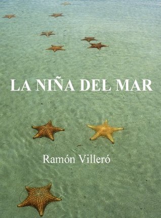 La niña del mar by Ramon Villero | Goodreads