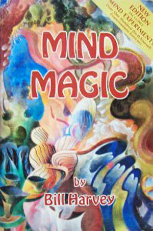 Mind Magic by Bill Harvey | Goodreads
