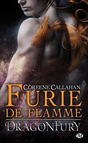 Furie de flamme (Dragonfury, #1) by Coreene Callahan | Goodreads