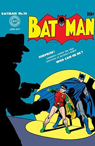 Batman (1940-2011) #16 by Bill Finger | Goodreads