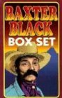 Baxter Black Box Set: Live Uptown; Live at the Grange; Cowboy Pride ...