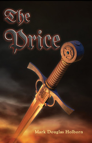 The Price by Mark Douglas Holborn | Goodreads