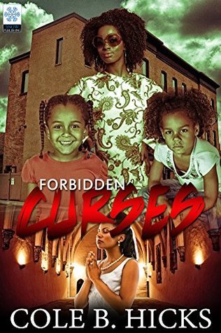 Forbidden Curses by Cole B. Hicks | Goodreads