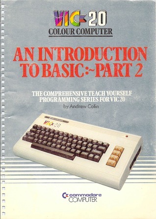 An Introduction to Basic:~Part 2: The Comprehensive Teach Yourself ...