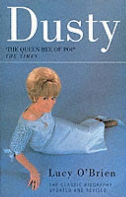 Dusty Springfield by Lucy O'Brien | Goodreads