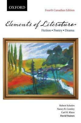 Elements of Literature by Robert; Comley Nancy R.; Klaus Carl H ...