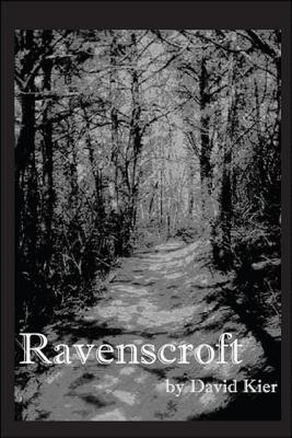 Ravenscroft: Book one of The Landsaga by David Kier | Goodreads