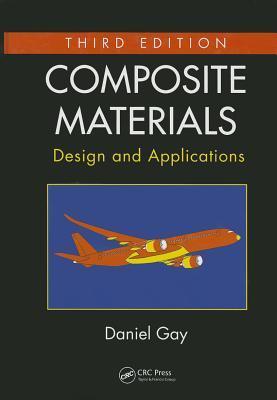 Composite Materials: Design and Applications by Daniel Gay | Goodreads