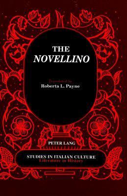 The Novellino: Translated by Roberta L. Payne- Introduction by Janet L ...