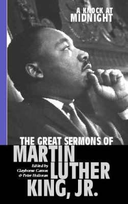 A Knock at Midnight : Great Sermons of Martin Luther King Jr. by ...
