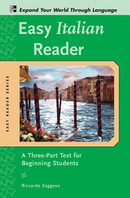 Easy Italian Reader: A Three-Part Text for Beginning Students (Easy ...