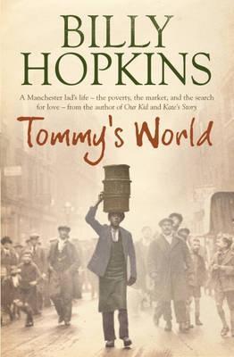 Tommy's World (The Hopkins Family Saga #1) by Billy Hopkins | Goodreads