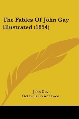 The Fables of John Gay Illustrated by John Gay | Goodreads