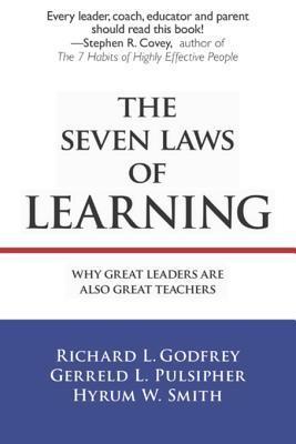 The Seven Laws of Learning: Why Great Leaders Are Also Great Teachers ...