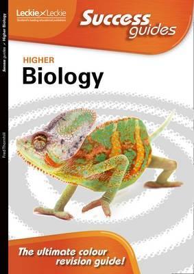 Higher Biology (Success Guide) by Fred Thornhill | Goodreads