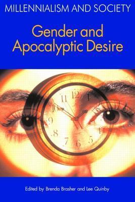 Gender And Apocalyptic Desire by Lee Quinby | Goodreads