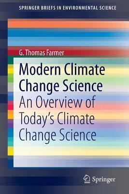 Modern Climate Change Science: An Overview of Today’s Climate Change ...