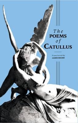 Catullus: The Poems (Latin Texts) by Catullus | Goodreads