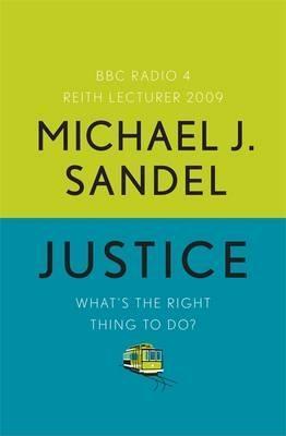 JUSTICE by Michael J. Sandel | Goodreads