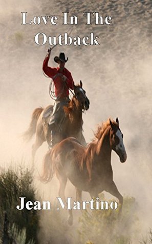 Love in the Outback by Jean Martino | Goodreads