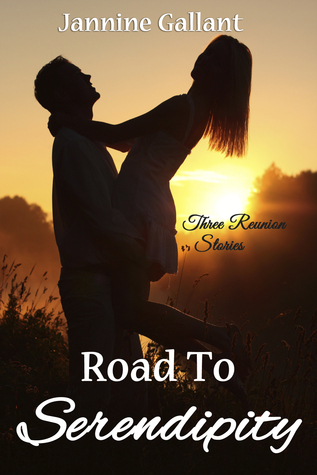 Road to Serendipity by Jannine Gallant | Goodreads