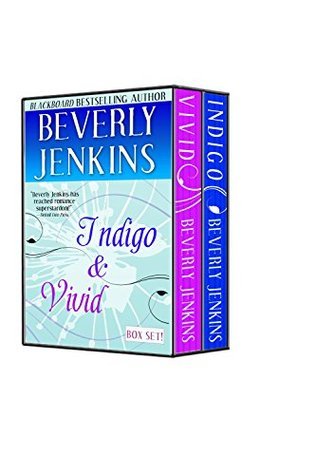 Vivid & Indigo Box Set by Beverly Jenkins | Goodreads