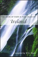 The Book of Fairy & Folk Tales of Ireland by W.B. Yeats | Goodreads