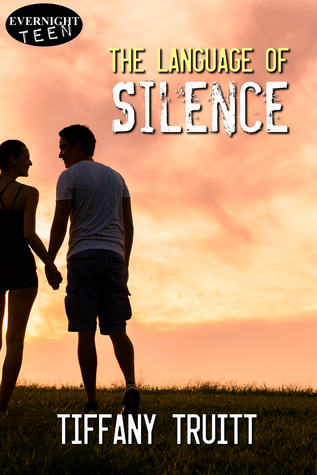 The Language of Silence by Tiffany Truitt | Goodreads