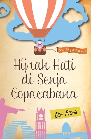 Hijrah Hati di Senja Copacabana by Dini Fitria | Goodreads