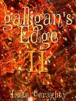 Galligan's Edge II (The Torrodil Series) by Luke Geraghty | Goodreads