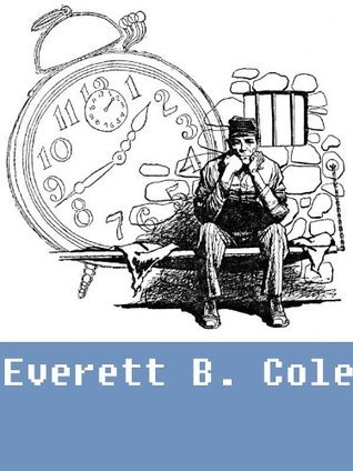 Works of Everett B. Cole (7 stories) by Everett B. Cole | Goodreads