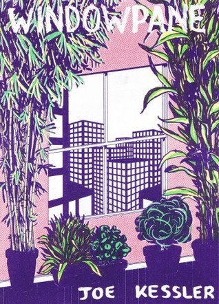 Windowpane by Joe Kessler | Goodreads