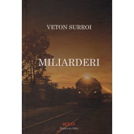 Miliarderi by Veton Surroi | Goodreads