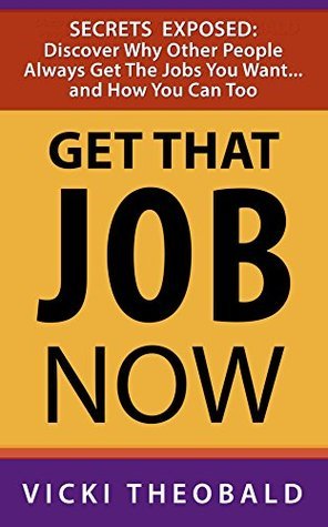 Get That Job Now: The Essential Job Search Guide For Your Career ...