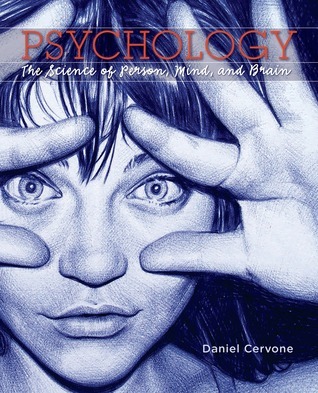 Psychology: The Science of Person, Mind, and Brain by Dan Cervone ...
