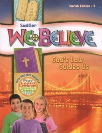 Sadlier We Believe God's Law Guides Us Grade 4 Parish Edition by ...