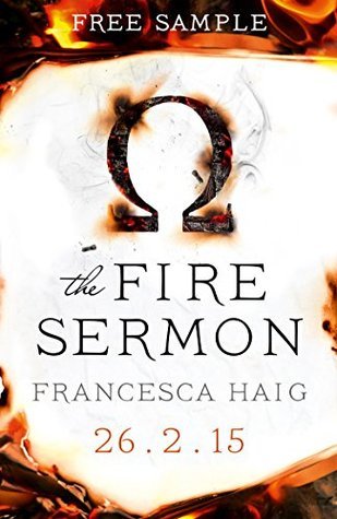 The Fire Sermon (SAMPLE ONLY) by Francesca Haig | Goodreads