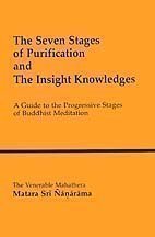 The Seven Stages of Purification and The Insight Knowledge (A Guide to ...