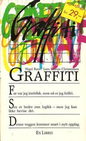 Graffiti by Nigel Rees | Goodreads