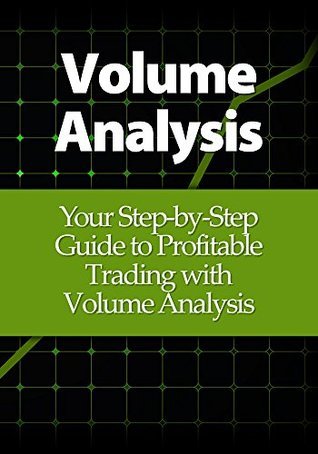Volume Analysis: Your Step-by-Step Guide to Profitable Trading with ...