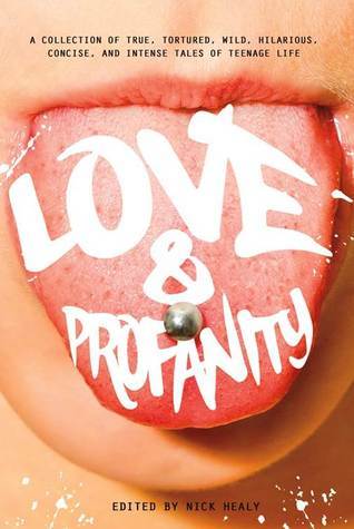Love & Profanity by Nick Healy | Goodreads