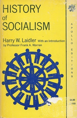 History of Socialism: A Comparative Survey Of Socialism, Communism ...
