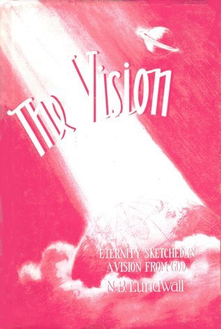 The Vision by N.B. Lundwall | Goodreads