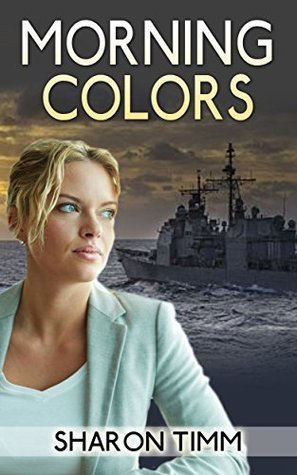 Morning Colors by Sharon Timm | Goodreads