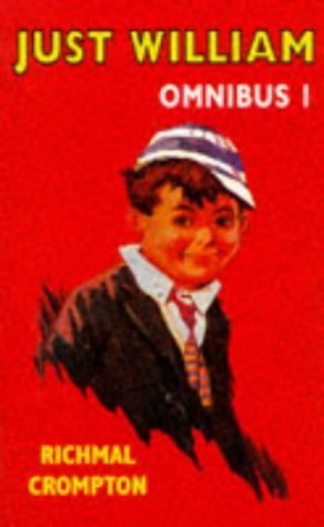 Just William Omnibus (No. 1) by Richmal Crompton | Goodreads
