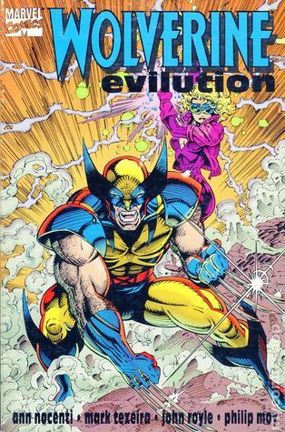 Wolverine: Evilution by Ann Nocenti | Goodreads