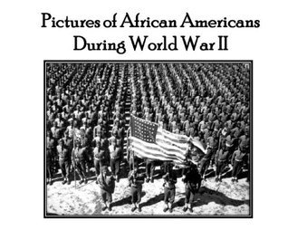 Black History - Photography of African-Americans During World War II ...