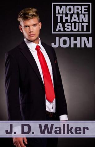 More Than A Suit: John by J.D. Walker | Goodreads