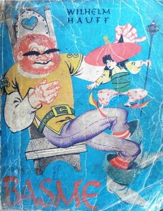 Basme by Wilhelm Hauff | Goodreads