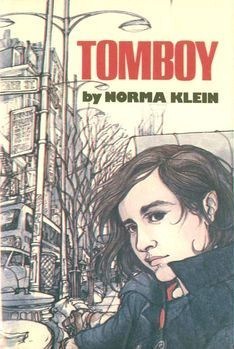 Tomboy by Norma Klein | Goodreads